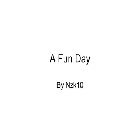 A Fun Day | PPT