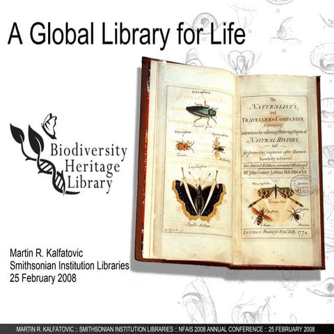 A Global Library of Life: The Biodiversity Heritage Library | PPT
