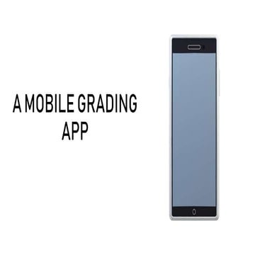 A-MOBILE-GRADING-APP.pptx