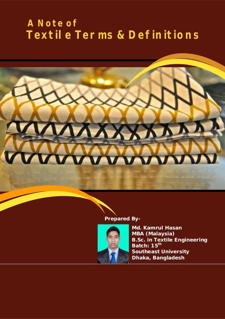 A Note Of Textile Terms And Definitions a-note-of-textile-terms-and-definitions