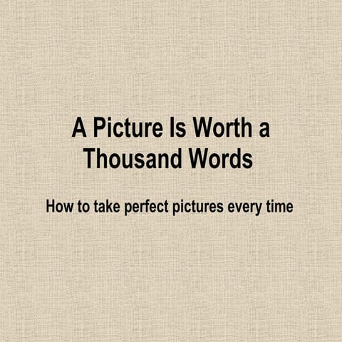 A Picture Is Worth A Thousand Words | PPT