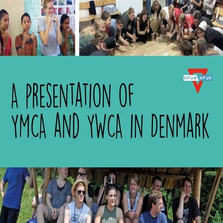 A presentation-of-ymca-and-ywca-in-denmark | PPT