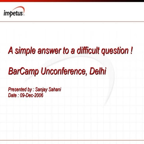 A simple answer to a difficult question ! | PPT