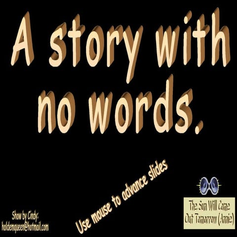 A Story With No Words 06 18 08 | PPS