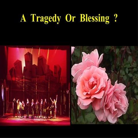 A Tragedy Or Blessing | PPS