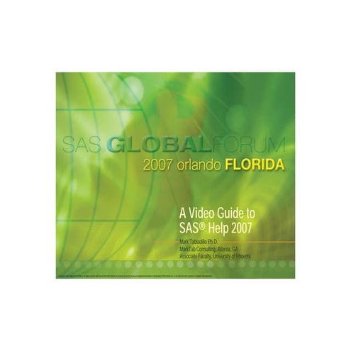 A Video Guide To SAS® Help 2007 | PPT