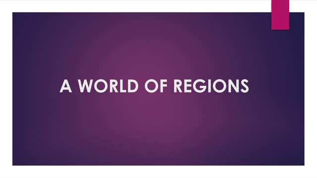 413889758-Contemporary-World-a-World-of-Regions.pptx