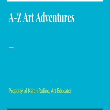 A-Z Art Adventures.pptx