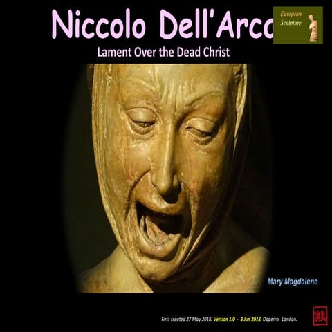 Niccolo dell'Arca Lament over Dead Christ, Bologna. | PPSX