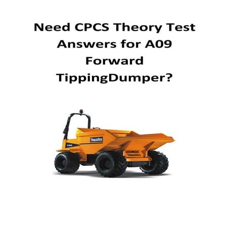 CPCS A09 Dumper Theory Test Answers | PDF