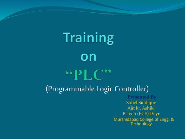 PLC (PROGRAMMABLE LOGIC CONTROLLER) | PPTX