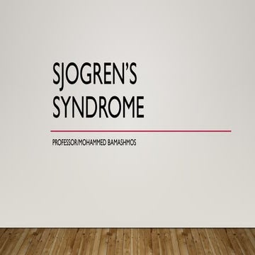 sjogrens_syndrome, diagnosis and treatment | PPTX