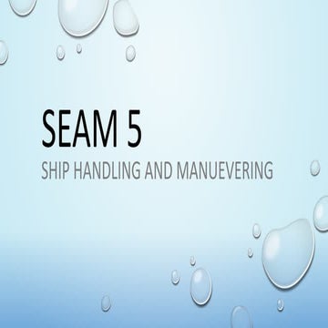 ship handling and ship manuevering seamanship | PDF