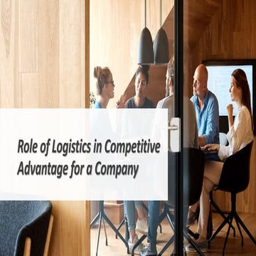 Role of Logistics in Competitive Advantage.pptx