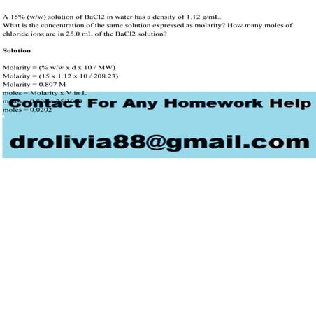A 15 (ww) solution of BaCl2 in water has a density of 1.12 gmL..pdf