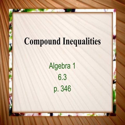 A16-3 Compound Inequalities | PPT