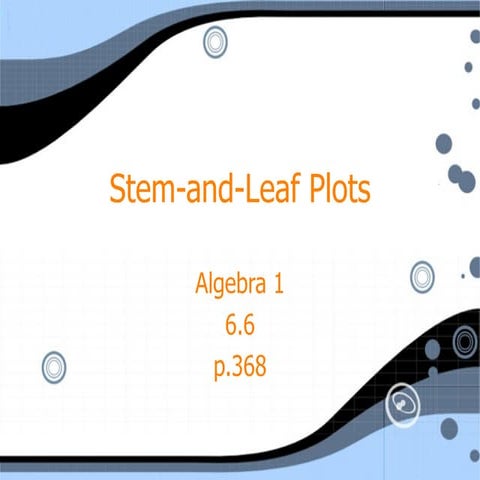 Stem and-leaf plots | PPT