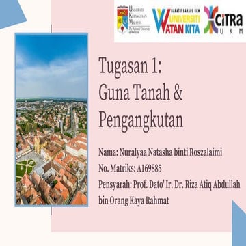 A169885 - Tugasan 1 Guna Tanah dan Pengangkutan.pptx