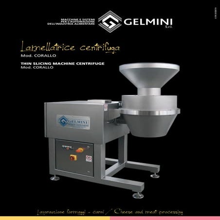 THIN SLICING MACHINE CENTRIFUGE MOD. CORALLO | PDF