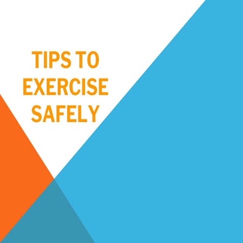 Tips to Exercise Safely | PPTX