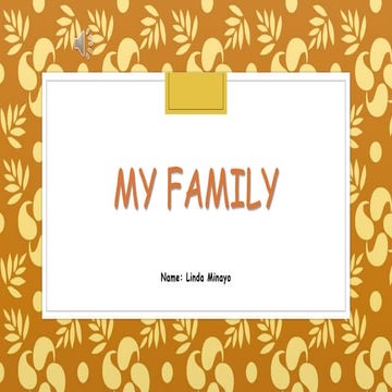My family | PPTX | Parenting Children Aged 4-11 | Parenting