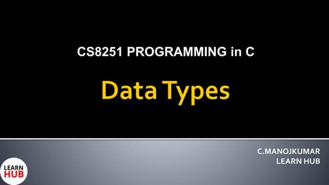 Data types in C | PPTX | Programming Languages | Computing