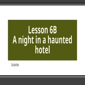 Exploring Prepositions and Ghost Stories in a Haunted Hotel Lesson | PPTX
