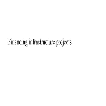 financing infrastructure projects | PPT