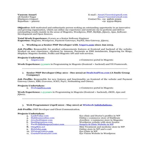 Vaseem Ansari SSE Resume 8 years working experience in PHP, MySql, jQuery, Magento, Wordpress ...