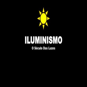 Iluminismo: o século das luzes | PPTX