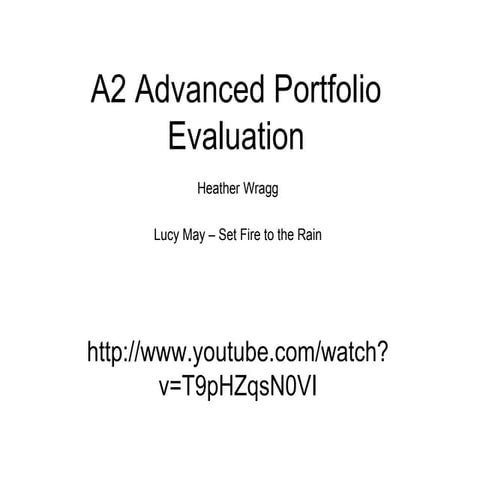 A2 Advanced Portfolio Evaluation (question two) | PPT