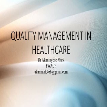 QUALITY MANAGEMENT IN HEALTHCARE.freepptx | PPTX