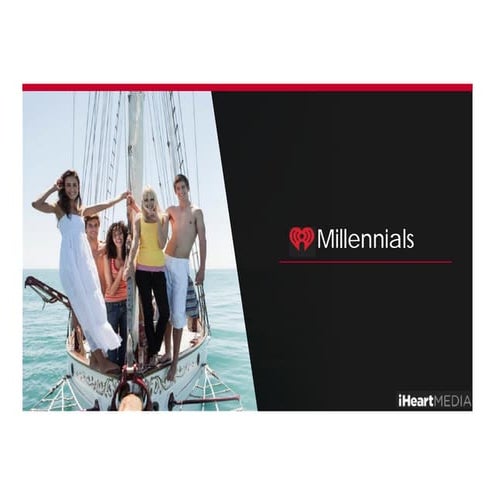 iHeartMedia_Millennials | PDF