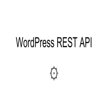 A2Lab - WordPress REST API | PPTX | Web Development | Internet