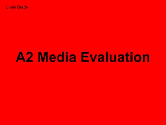 A2 MEDIA MUSIC VIDEO EVALUATION | PPT