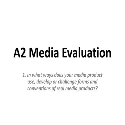 A2 Media Evaluation Question 1 | PPT