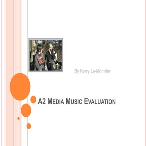 A2 media music evaluation | PPTX | Video Production | Content Production