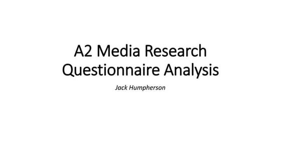 Audience Research- Facebook Questionnaire (1) (1).pptx