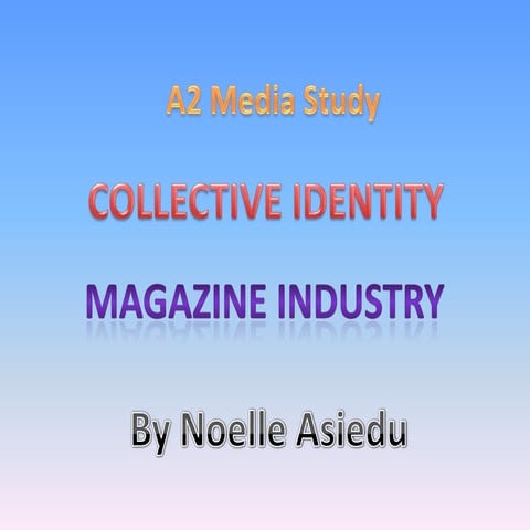 A2 media study | PPT
