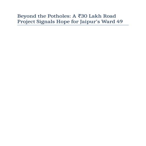 A 64.40 Lakh Road Project Transforms a Rajasthan Village.docx