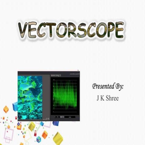 Vectorscope | PPT