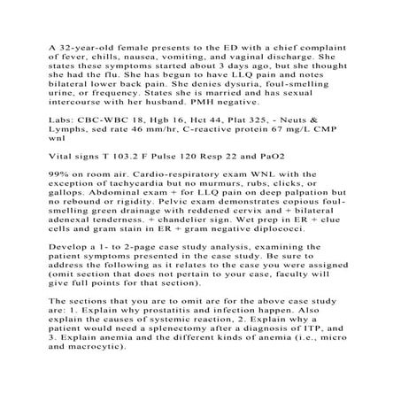 A 32-year-old female presents to the ED with a chief complaint of fe.docx