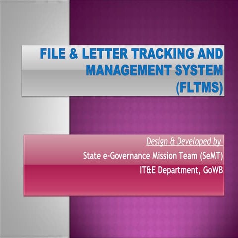 FILE & LETTER TRACKING AND MANAGEMENT SYSTEM | PPT