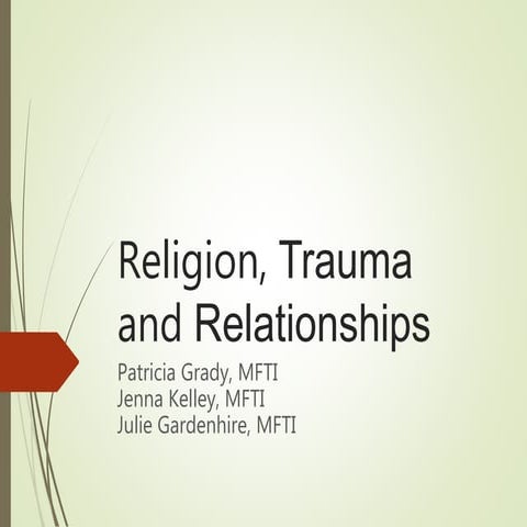 Religion, Trauma and Relationships | PPTX