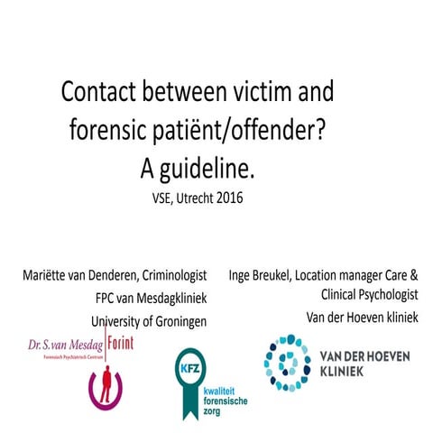 A3 Contact between victim and perpetrator? A guideline | PPT