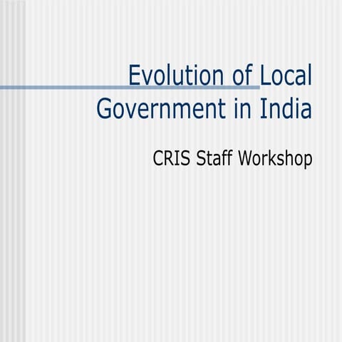 Evolution of Local Self Governments in India | PPT