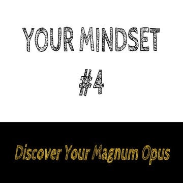 Discover Your Magnum Opus | PPT