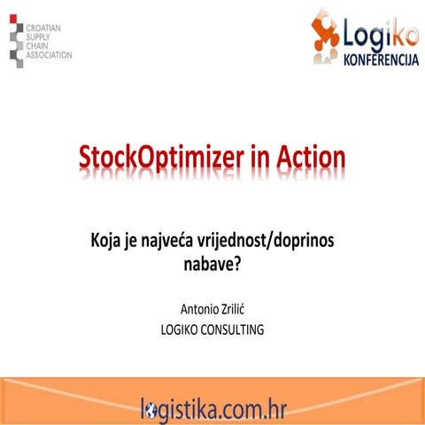 Stock optimizer in action - 5. Supply Chain konferencija | PPT