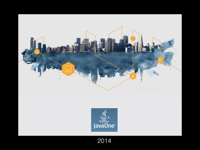 Post - JavaOne 2014 | PPT Post - JavaOne 2014 | PPT