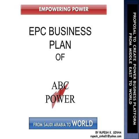 PROPOSAL FOR ABC POWER- A BUSINESS PLAN- FROM SAUDI ARABIA TO WORLD- | PPTX
